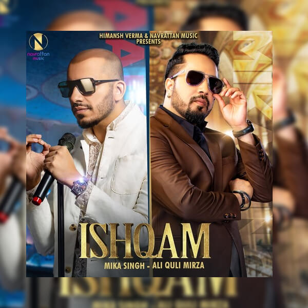 Ishqam Mika Singh Ft. Ali Quli Mirza New Song Get Huge Response Ishqam Mika Singh Ft. Ali Quli Mirza New Song Get Huge Response