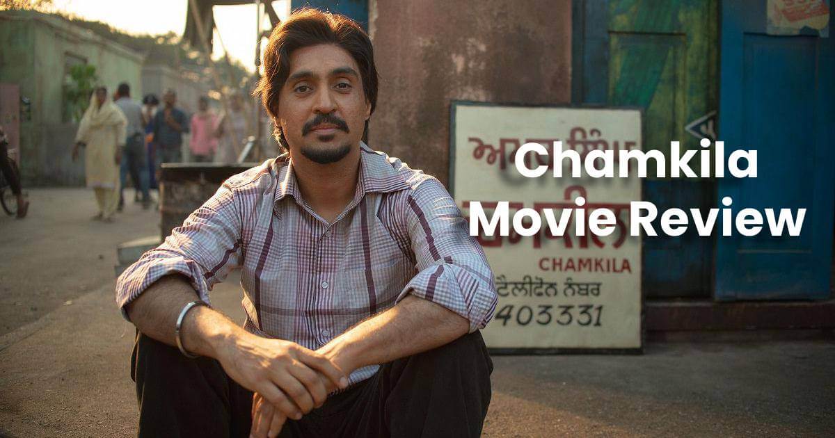Chamkila Review: Exploring the Cinematic Masterpiece on Punjab's ...